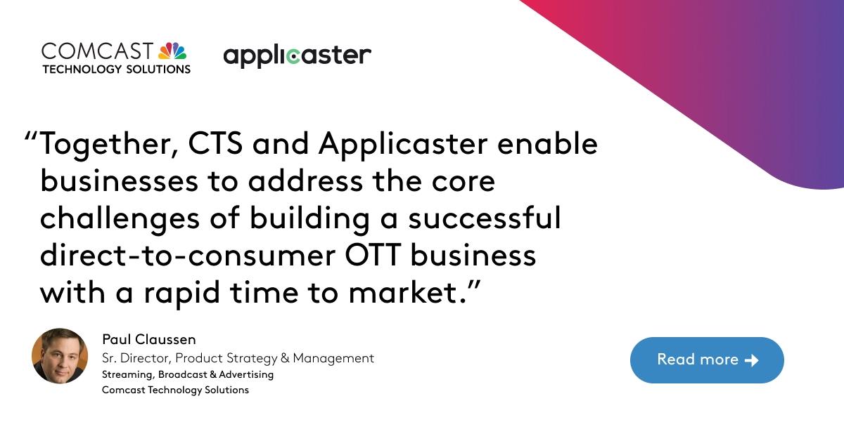 Comcast Technology Solutions and Applicaster Announce Integrated Cloud Video Platform for ...